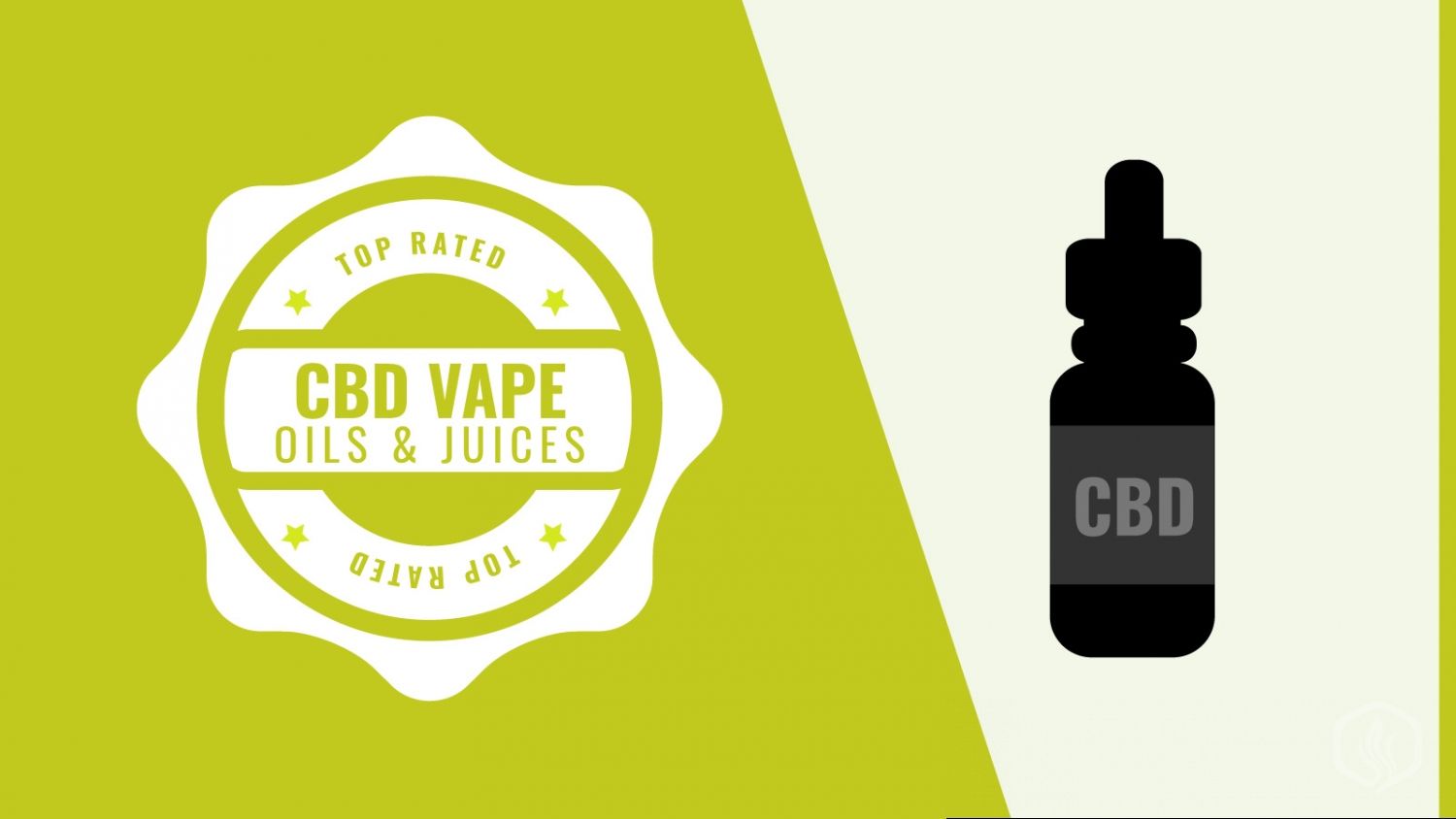 Best CBD Vape Oils - #1 Cannabidiol vaping (2020 Toplist)