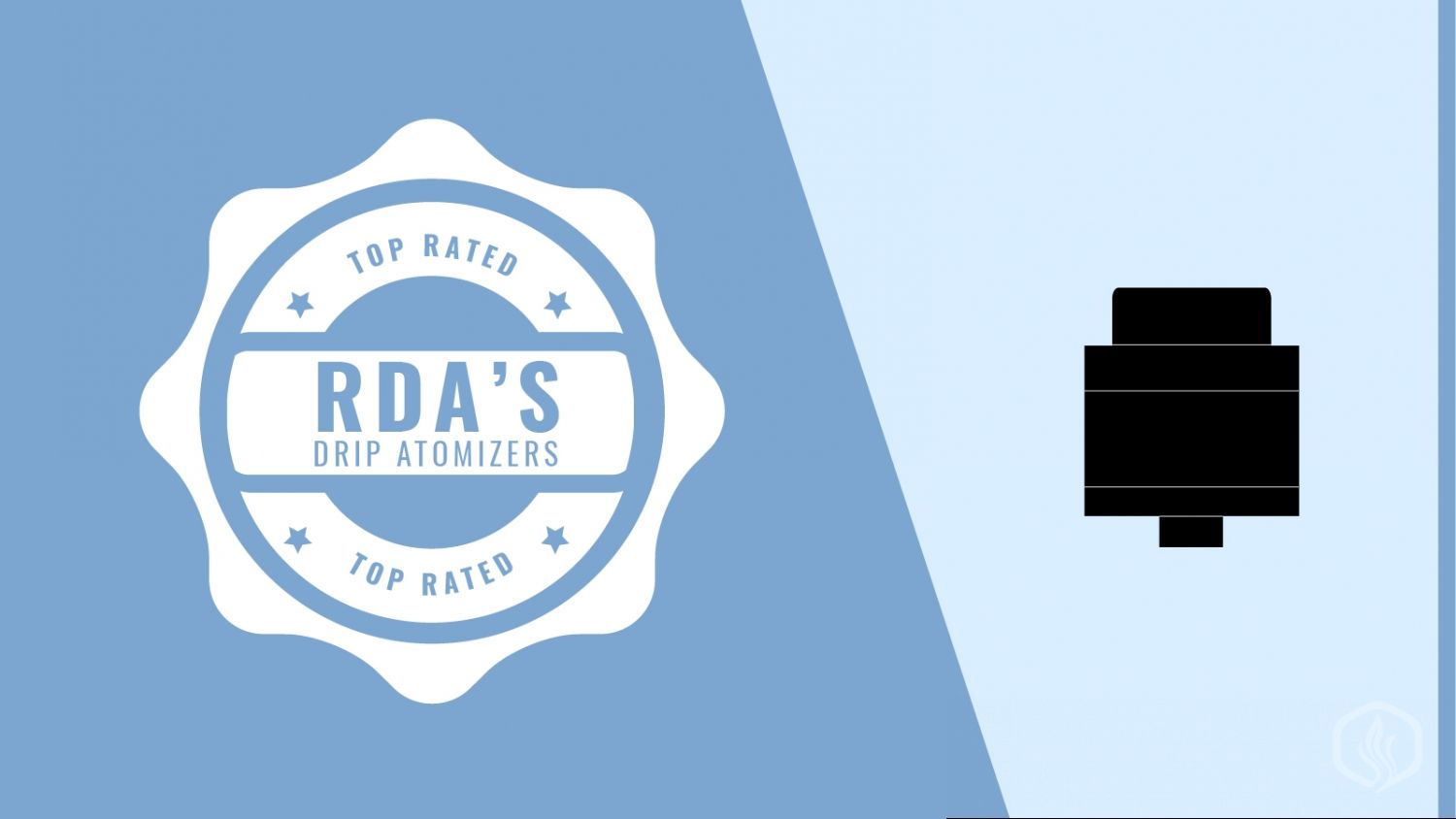 Best RDA vapes 2020 - Recommended RDAs for flavor and clouds