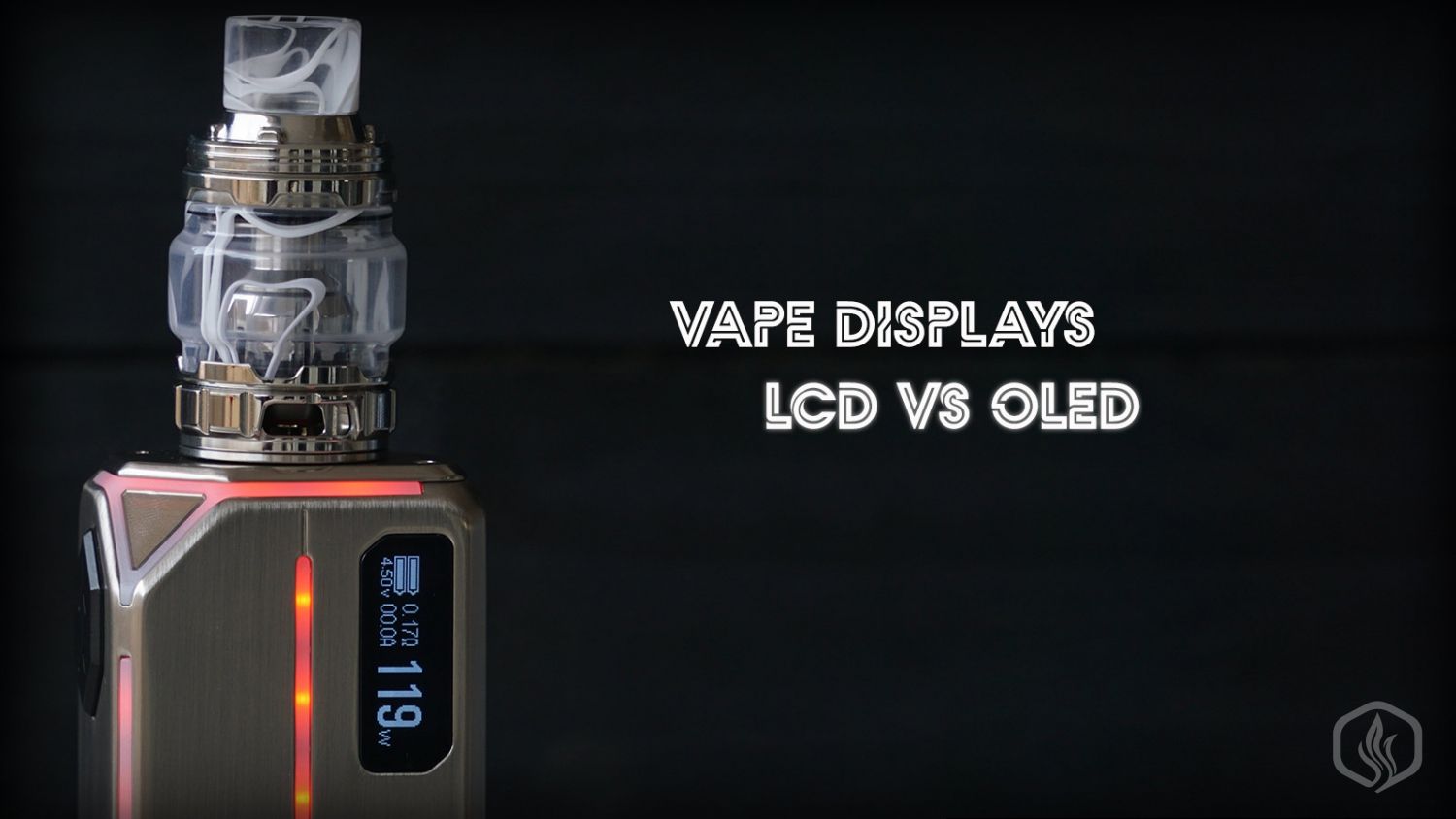 Types of vape displays: why are OLED and TFT better than LCD